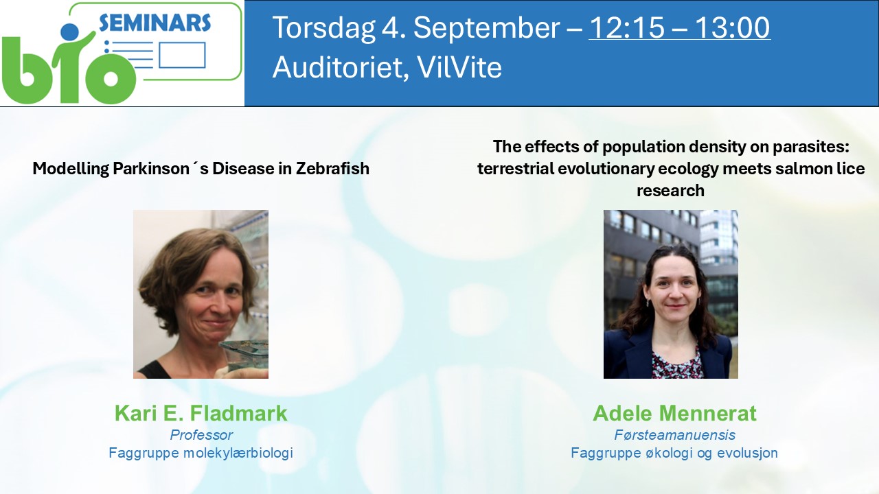 bioSEMINAR torsdag 4. september med Kari Fladmark og Adele Mennerat ...